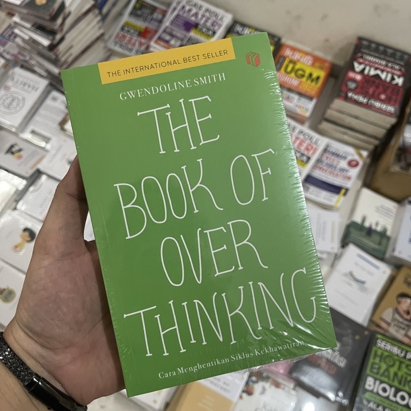 Jual BUKU MOTIVASI THE BOOK OF OVER THINKING CARA MENGHENTIKAN SIKLUS ...