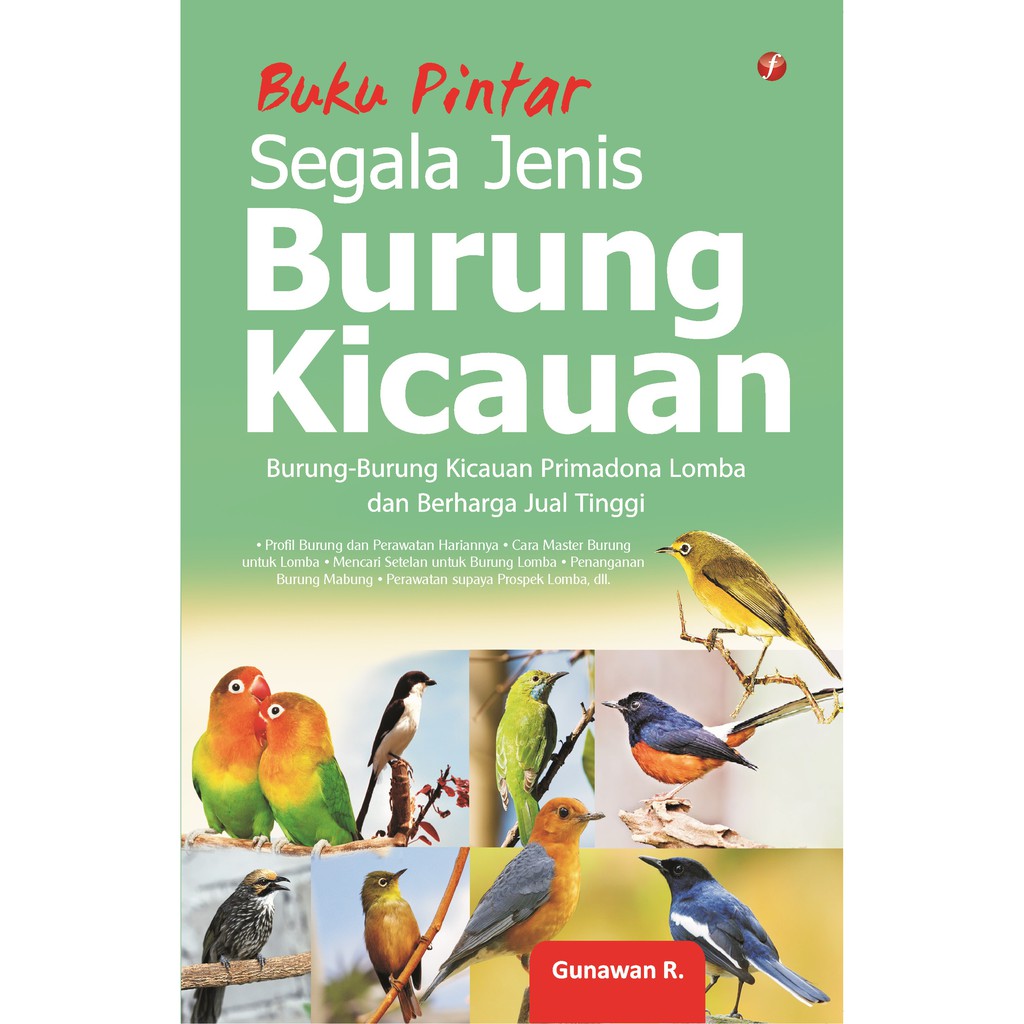 Jual Buku Pintar Segala Jenis Burung Kicauan - Gunawan R. Flash Books ...