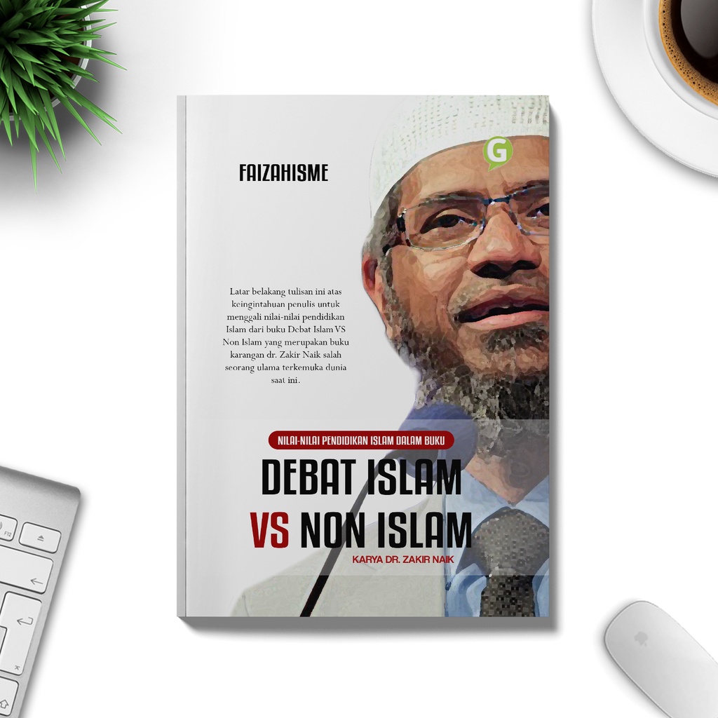 Jual NILAI-NILAI PENDIDIKAN ISLAM DALAM BUKU DEBAT ISLAM VS NON ISLAM ...