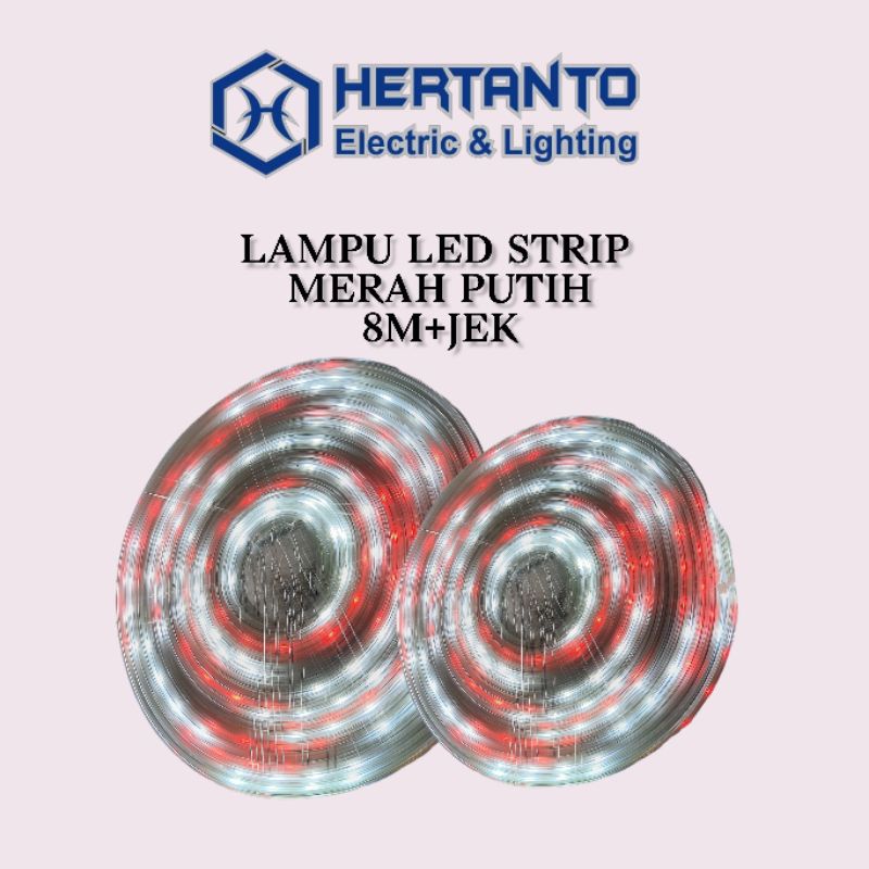 Jual LAMPU LED STRIP|| LED STRIP MERAH PUTIH 8M + JEK | Shopee Indonesia