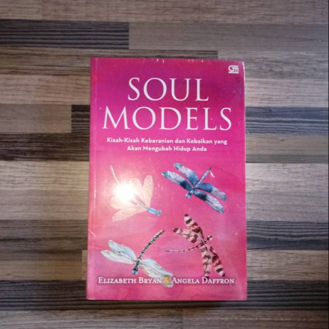Jual SOUL MODELS Kisah-Kisah Keberanian dan Kebaikan yang Akan Mengubah ...