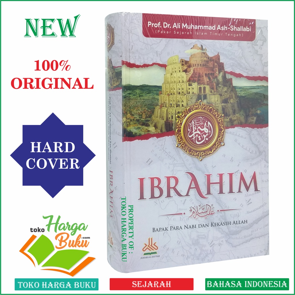 Jual IBRAHIM Bapak Para Nabi dan Kekasih Allah Karya Dr Ali Muhammad Ash-Shallabi Kisah Nabi ...