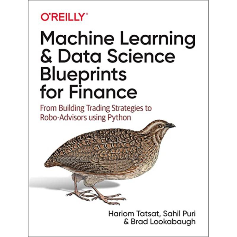 Jual Machine Learning and Data Science Blueprints for Finance:From ...