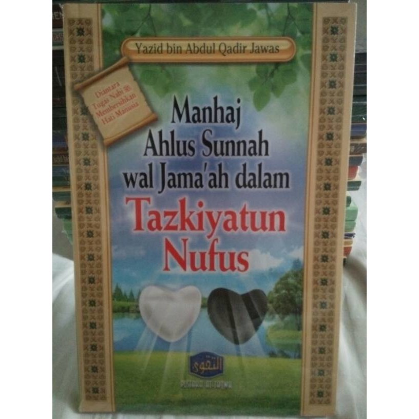 Jual Manhaj Ahlus Sunnah Dalam Tazkiyatun Nufus | Shopee Indonesia