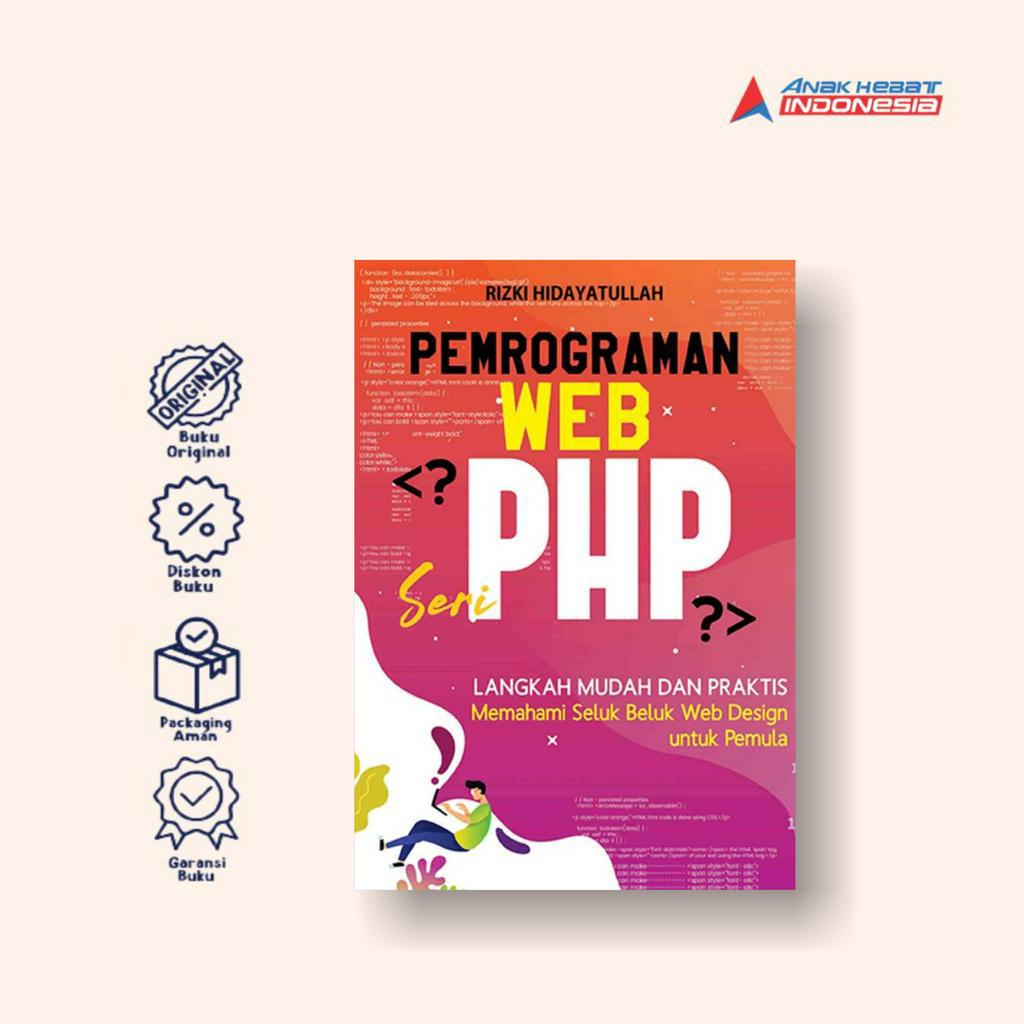 Jual Buku Pemrograman WEB Seri PHP - Anak Hebat Indonesia | Shopee ...