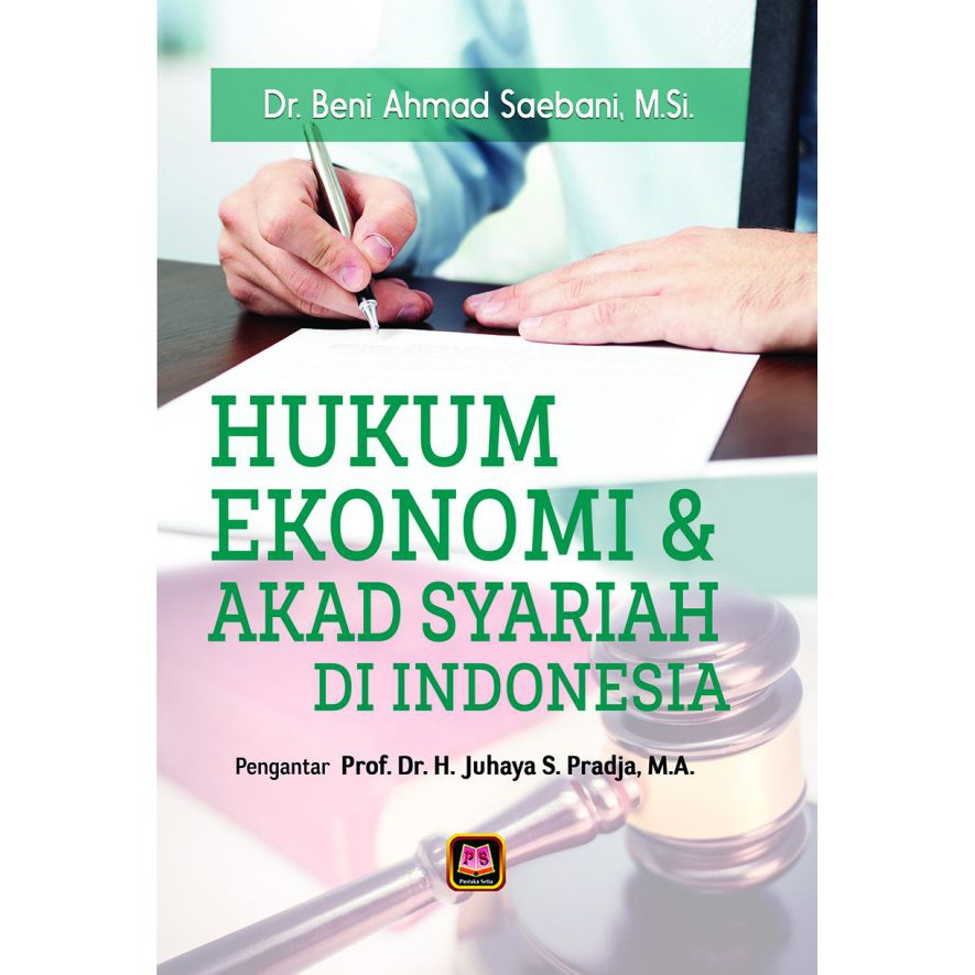 Jual Hukum Ekonomi dan Akad Syariah di Indonesia - Beni Ahmad Saebani - PS | Shopee Indonesia