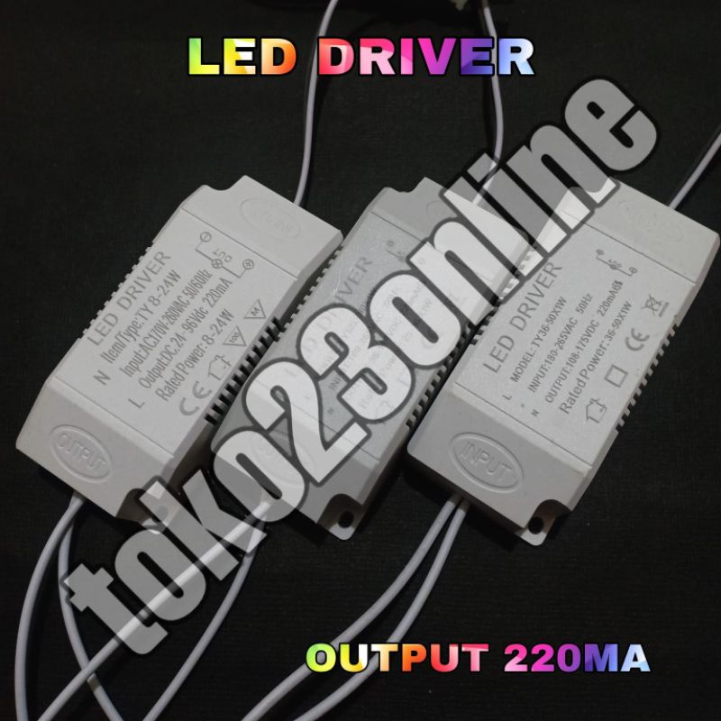Jual LED DRIVER 220MA 8-24W 25-36W 36-50W * 1W /DRIVER LED / DRIVER HPL / NON ISO / NON-ISO ...