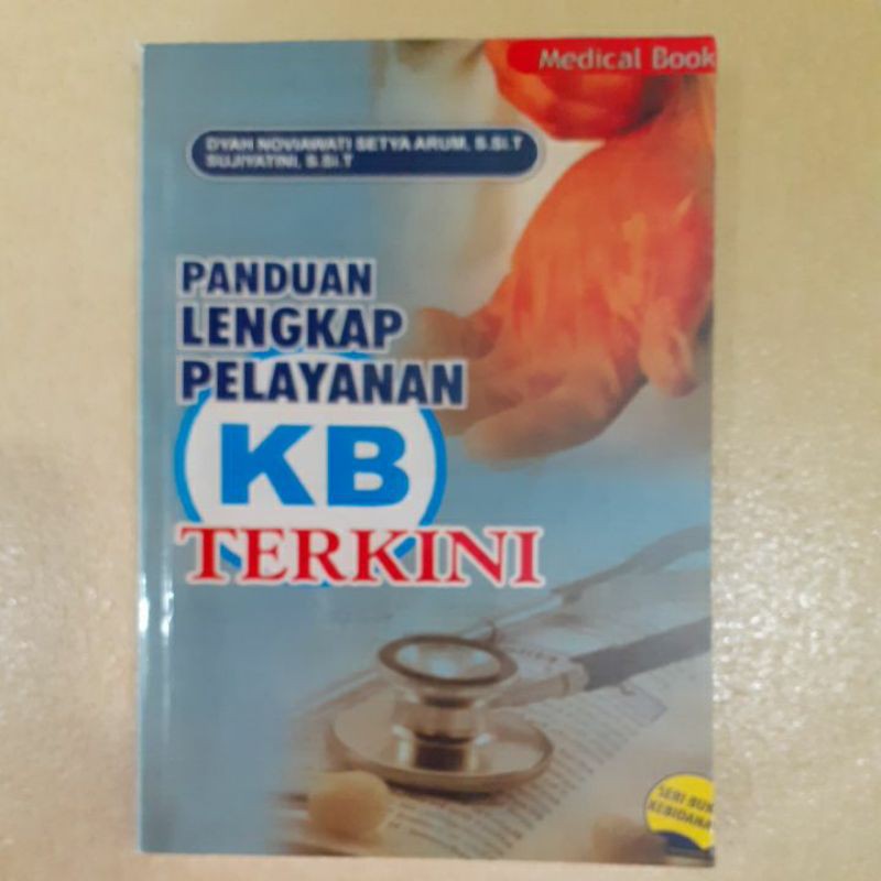 Jual PANDUAN LENGKAP PELAYANAN KB TERKINI | Shopee Indonesia