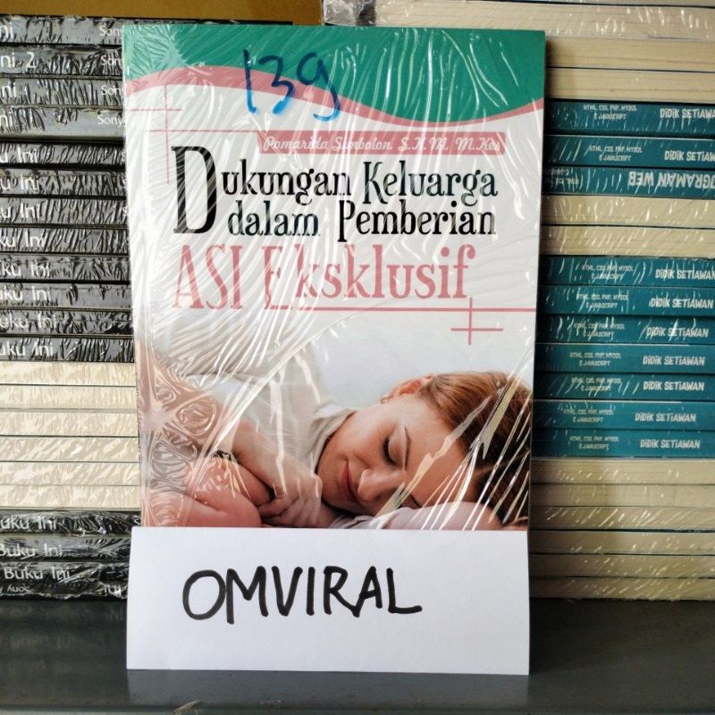 Jual Buku Dukungan Keluarga dalam Pemberian ASI Eksklusif Pomarida ...