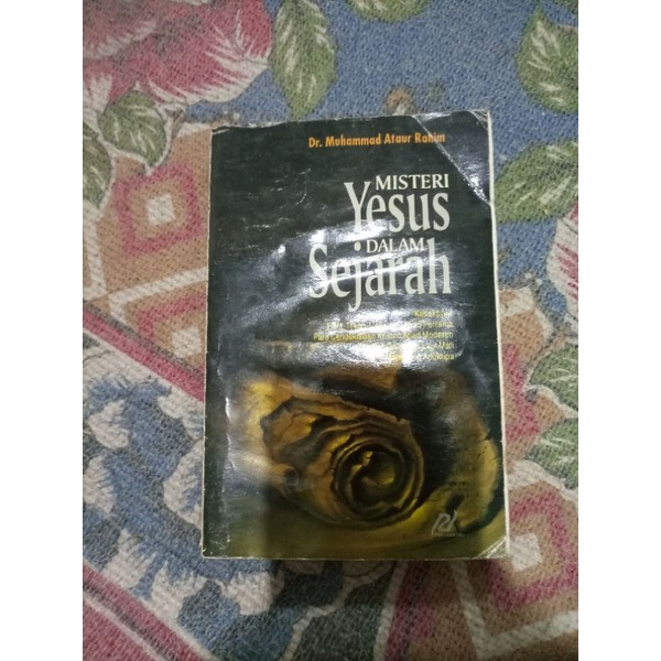 Jual Misteri yesus dalam sejarah - Dr muhammad ataur rahim | Shopee ...