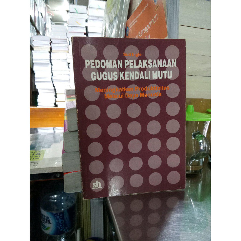 Jual Jual buku Pedoman Pelaksanaan Gugus Kendali Mutu. .Sud Ingle | Shopee Indonesia