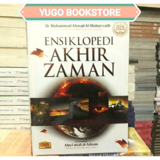 Jual ENSIKLOPEDI AKHIR ZAMAN HC ORIGINAL Penulis: Dr. Muhammad Ahmad Al-Mubayyadh | Shopee Indonesia