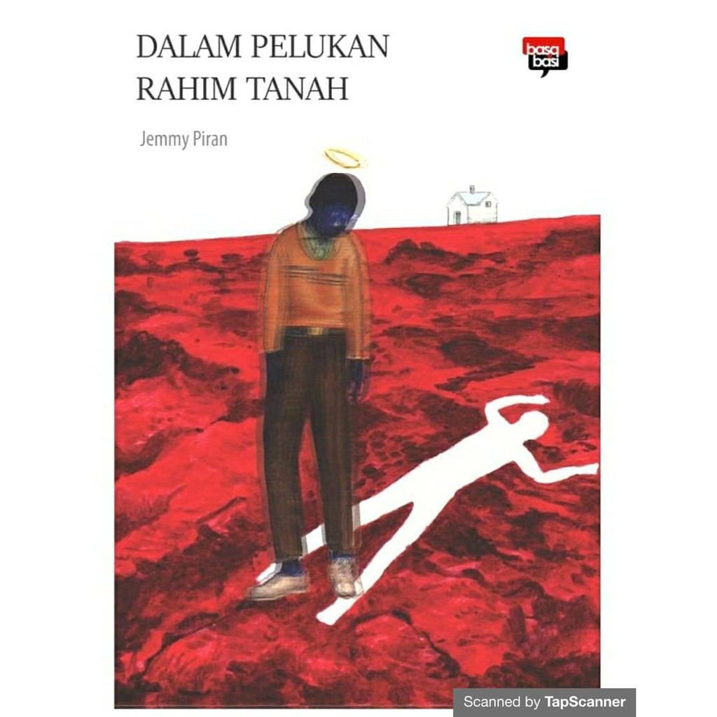 Jual Buku Dalam Pelukan Rahim Tanah Novel Karya Jemmy Piran | Shopee ...