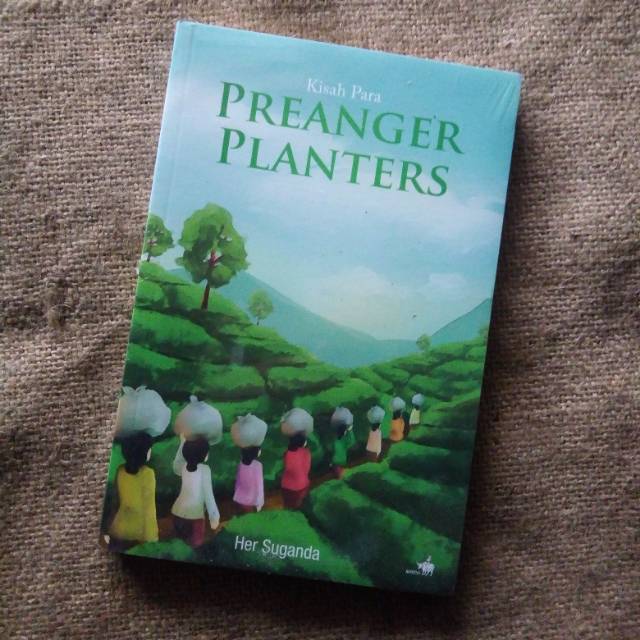 Jual Kisah Para Preanger Planters - Her Suganda | Shopee Indonesia
