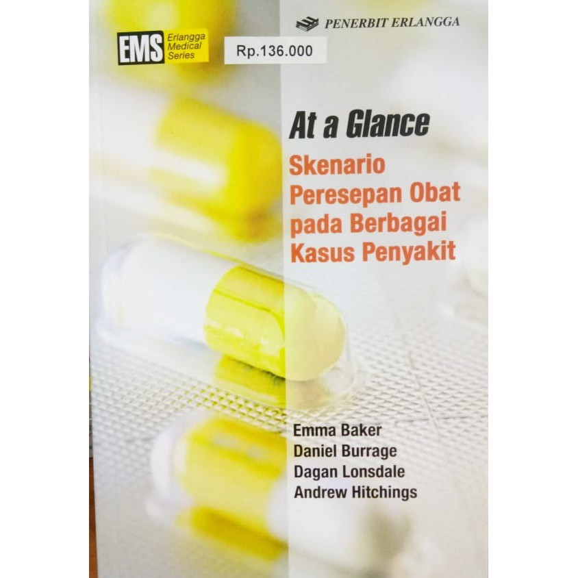 Jual Buku At a Glance ORIGINAL - Buku Skenario Peresepan Obat pada Berbagai Kasus Penyakit EMMA ...