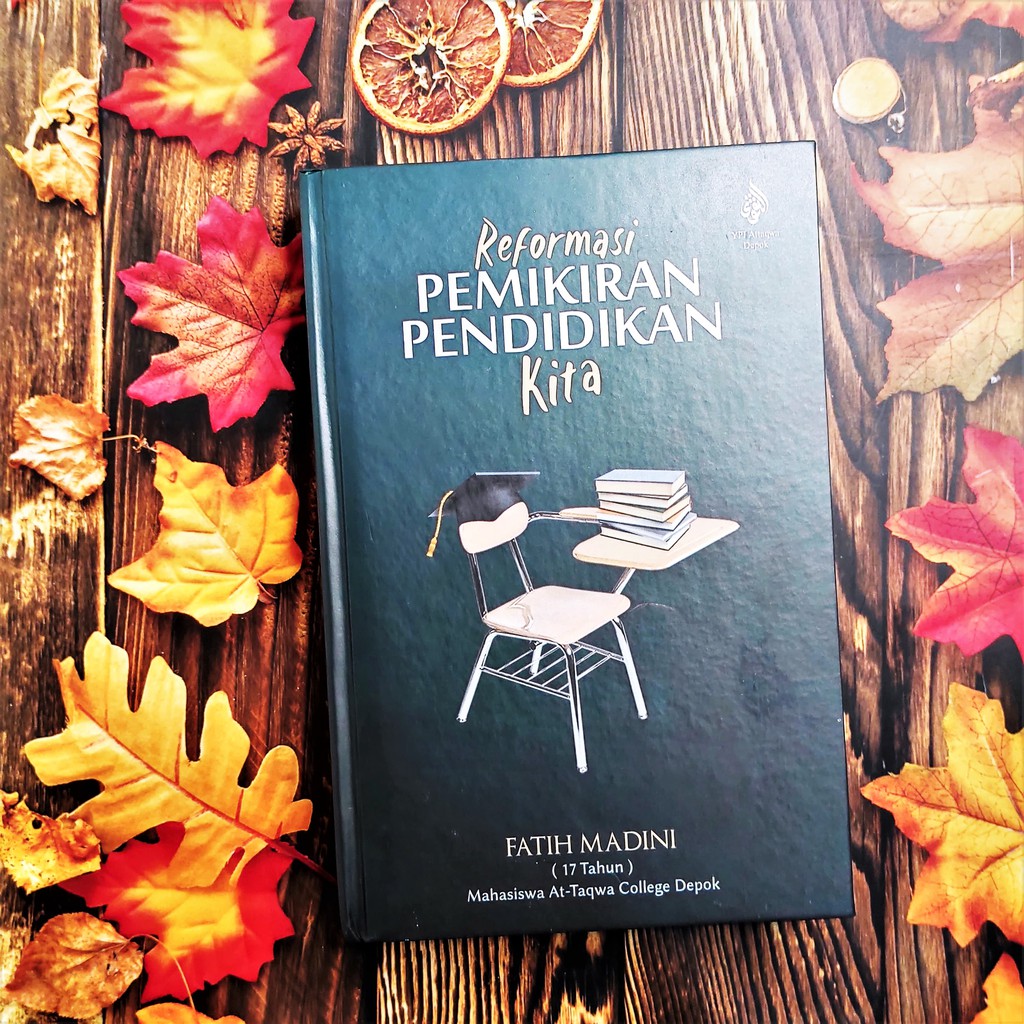 Jual REFORMASI PEMIKIRAN PENDIDIKAN KITA - FATIH MADINI YPI AT-TAQWA ...