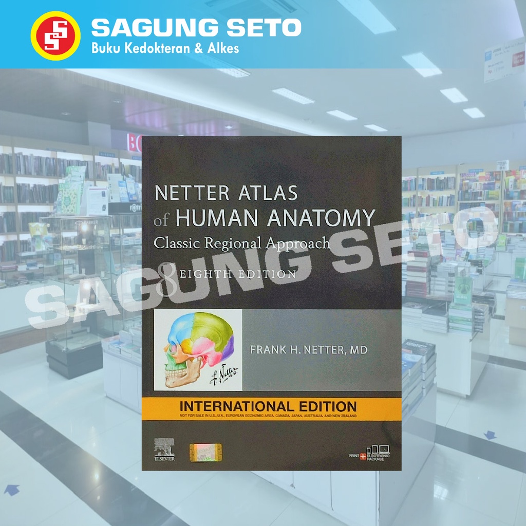 Jual NETTER ATLAS OF HUMAN ANATOMY CLASSIC REGIONAL APPROACH 8ED-FRANK ...