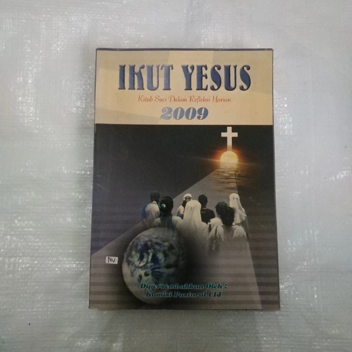 Jual BUKU IKUT YESUS KITAB SUCI DALAM REFLEKSI HARIAN 2009 | Shopee ...