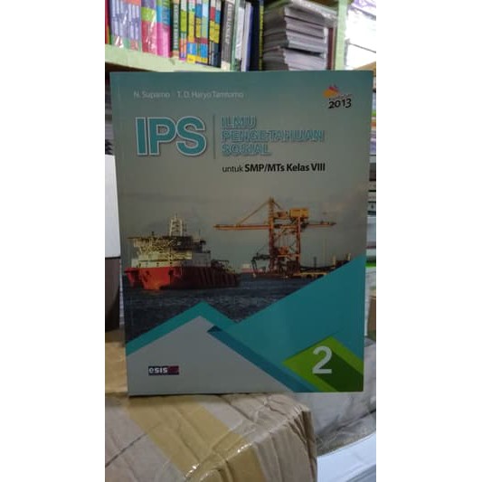 Jual IPS ( ILMU PENGETAHUAN SOSIAL ) 2 UNTUK SMP/MTs KELAS VIII ( K13N ) | Shopee Indonesia