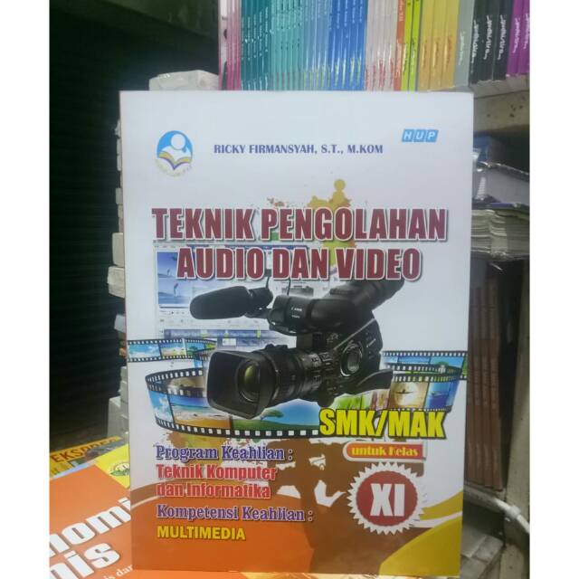 Jual TEKNIK PENGOLAHAN AUDIO DAN VIDIO SMK KELAS XI | Shopee Indonesia