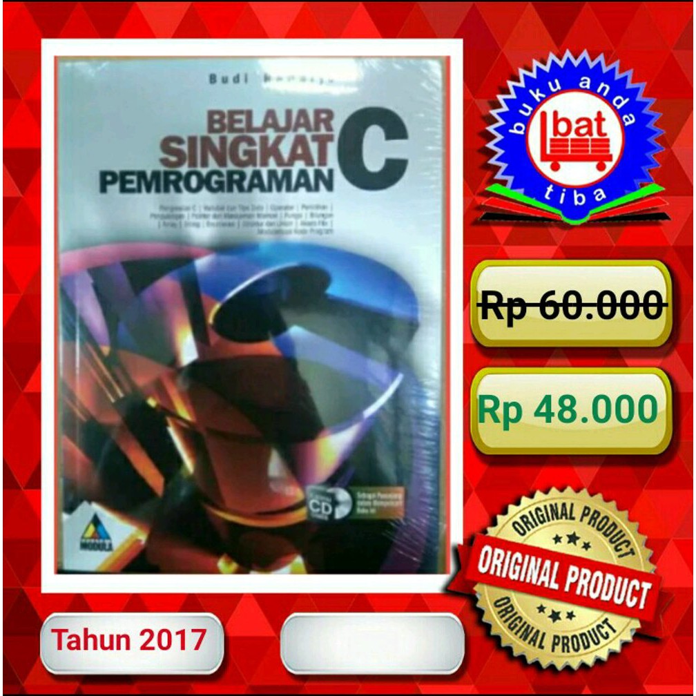 Jual BUKU BELAJAR SINGKAT PEMROGRAMAN C + CD BUDI RAHARJO | Shopee ...