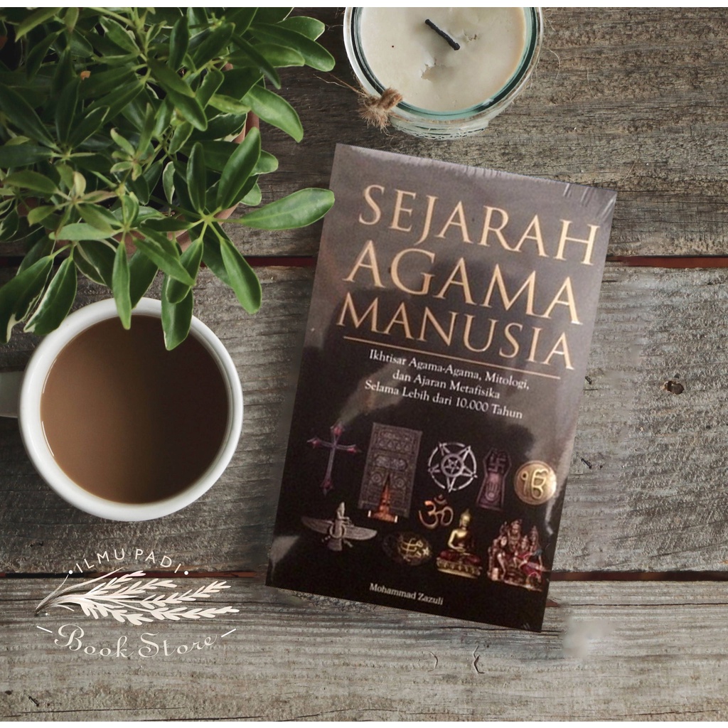 Jual Sejarah Agama Manusia Karya Mohammad Zazuli | Shopee Indonesia