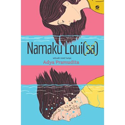 Jual Buku Namaku Loui(sa) | Shopee Indonesia