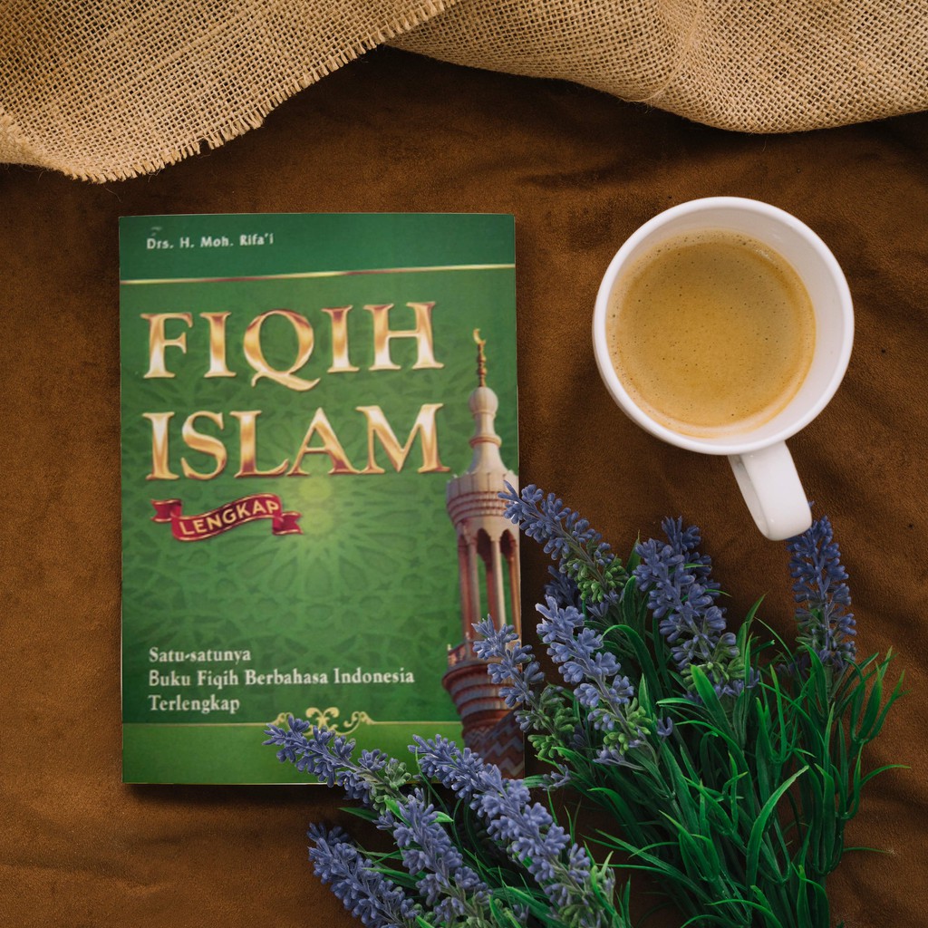 Jual FIQIH ISLAM LENGKAP MOH RIFA'I | Shopee Indonesia