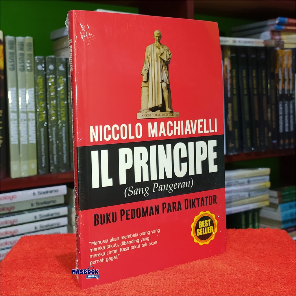 Jual BUKU IL PRINCIPE - SANG PANGERAN - Buku Pedoman Para Diktator ...