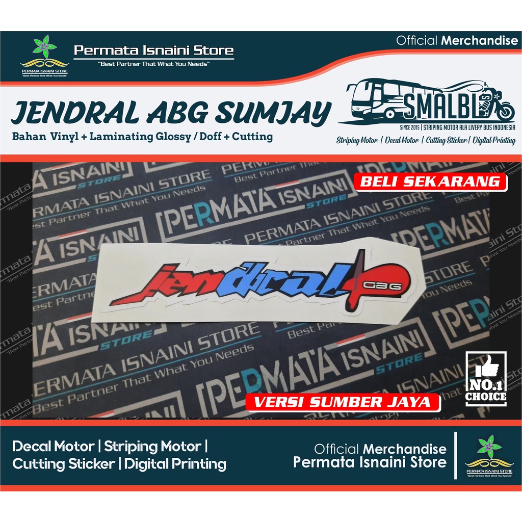 Jual Stiker VInyl Julukan Po Sumber Jaya JENDRAL ABG by PIS | Shopee ...