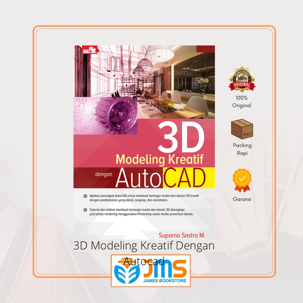 Jual Buku 3D Modeling Kreatif Dengan Autocad | Shopee Indonesia