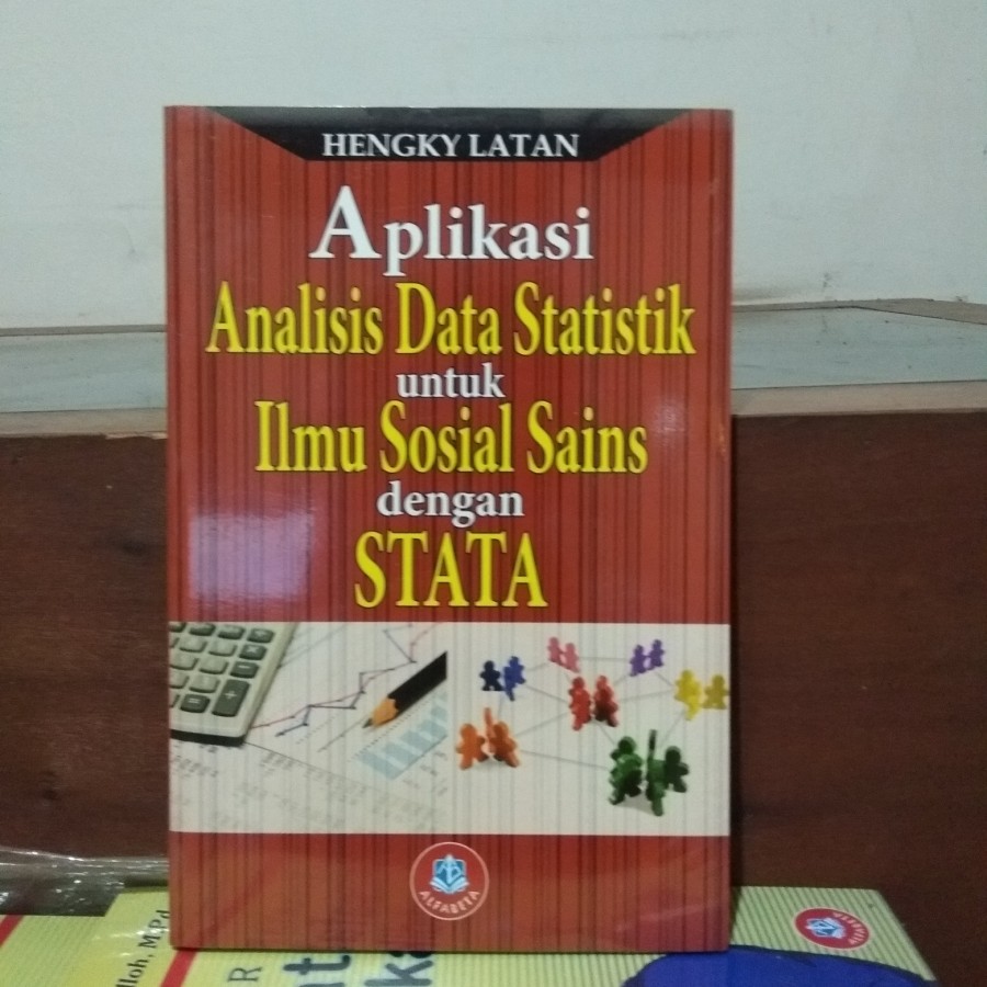 Jual Buku Aplikasi Analisis Data Statistik untuk Ilmu Sosial Sains dengan STATA | Shopee Indonesia