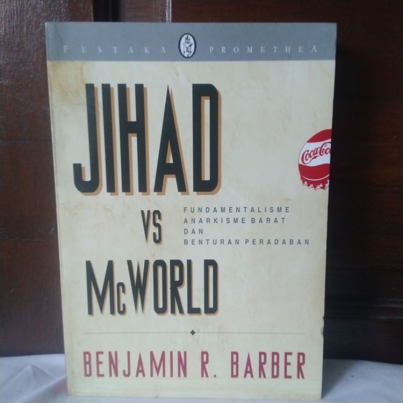 Jual JIHAD VS MCWORLD oleh BENJAMIN R. BARBER | Shopee Indonesia