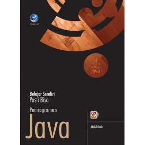 Jual Buku Belajar Sendiri Pasti Bisa Pemrograman Java+cd - Abdul Kadir ...