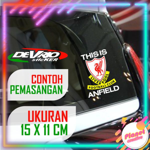 Jual Sticker Mobil Liverpool This Is Anfield Cutting Sticker | Shopee ...
