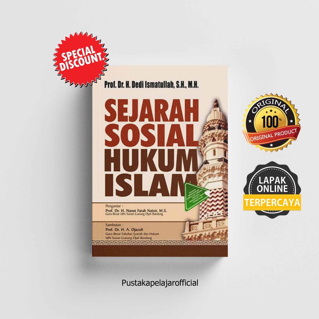 Jual BUKU ORI SEJARAH SOSIAL HUKUM ISLAM - DEDI ISMATULLAH - PUSTAKA ...