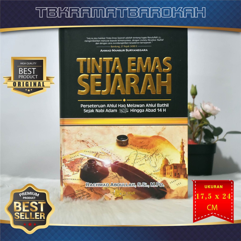 Jual Buku Tinta Emas Sejarah Sejak Nabi Adam Hingga Abad 14 H (Al-Wafi ...