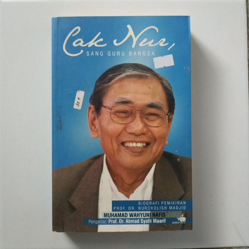 Jual ORIGINAL - Cak Nur Sang Guru Bangsa - Biografi Pemikiran ...