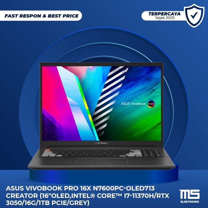 Jual ASUS VIVOBOOK PRO 16 N7600PC OLED713 I7 11370H 16GB 1TB SSD ...