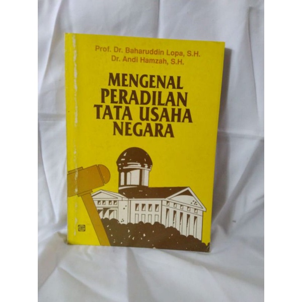 Jual MENGENAL PERADILAN TATA USAHA NEGARA OLEH PROF. DR. BAHARUDDIN ...