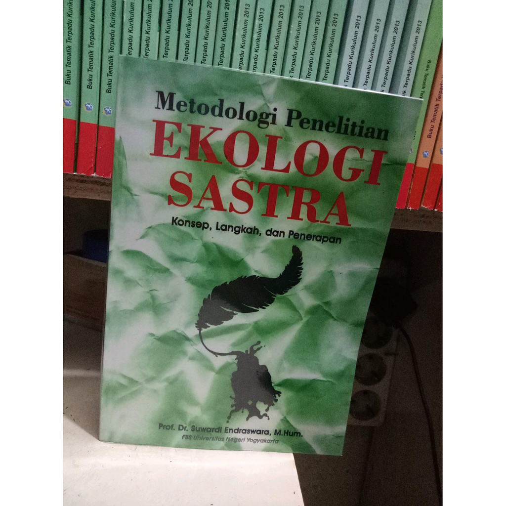Jual Jual buku Metodologi Penelitian Ekologi Sastra. .Prof. Dr. Suwardi ...