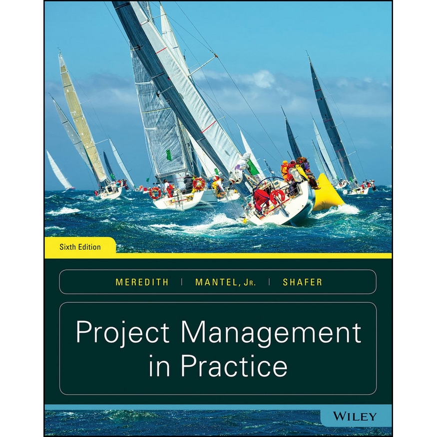 Jual Buku PROJECT MANAGEMENT IN PRACTICE by MEREDITH 6e (2017 ...