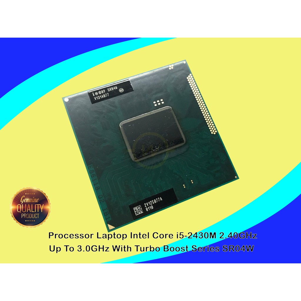 Jual Prosesor Processor Laptop Intel Core i5-2430M 2.40GHz Up To 3.0GHz With Turbo Boost SR04W ...