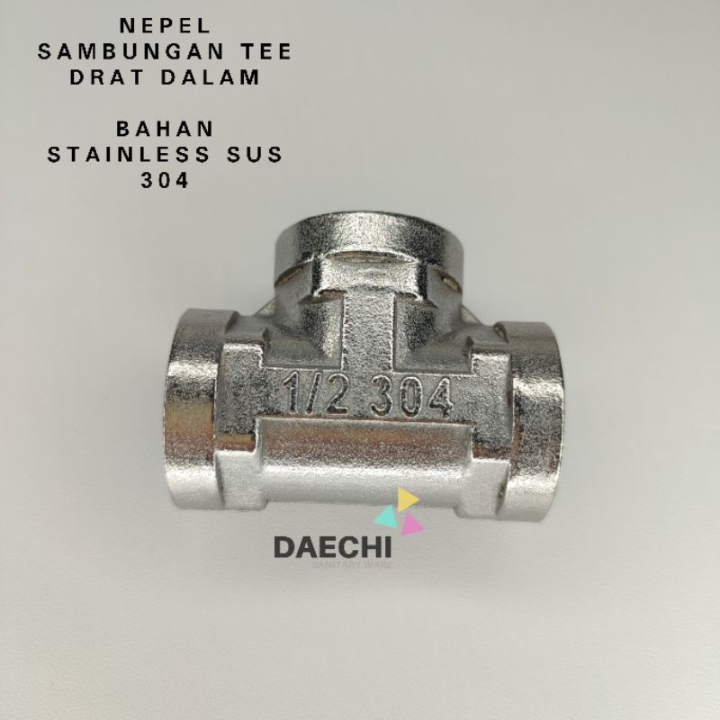 Jual Nepel Tee Drat Dalam Stainless 304 Nepel T Kran T Sambungan ...