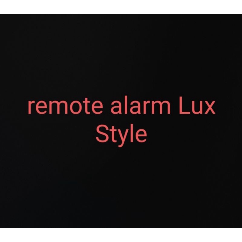 Jual Sistem Remote alarm lux style | Shopee Indonesia