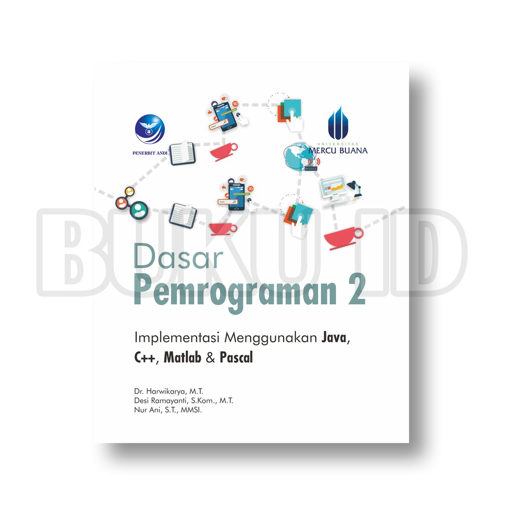 Jual Buku Dasar Pemrograman 2, Implementasi Menggunakan Java, C++ ...