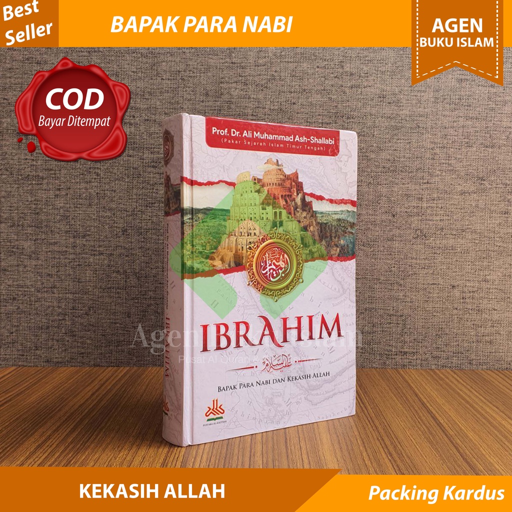 Jual COD Buku Nabi IBRAHIM Bapak Para Nabi dan Kekasih Allah prof. Dr. Ali Muhammad Ash-Shallabi ...