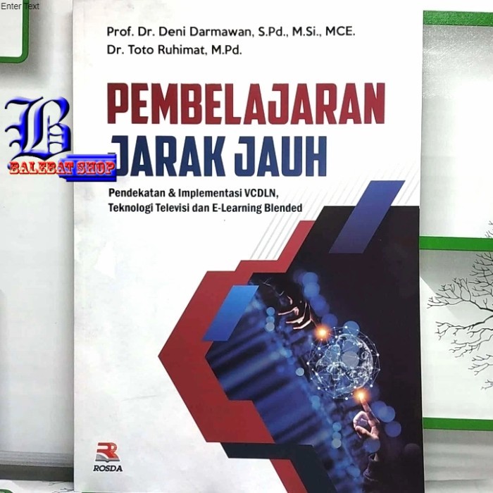 Jual Buku PEMBELAJARAN JARAK JAUH Pendekatan dan Implementasi VCDLN, Teknol ROSDA ORIGINAL ...