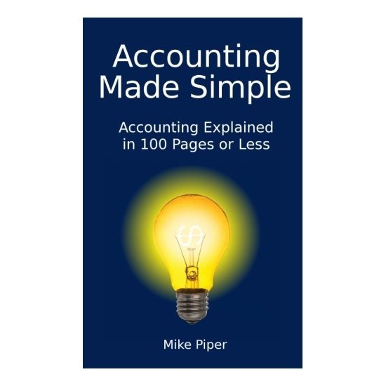 Jual Accounting Made Simple: Accounting Explained in 1 by Mike Piper ...