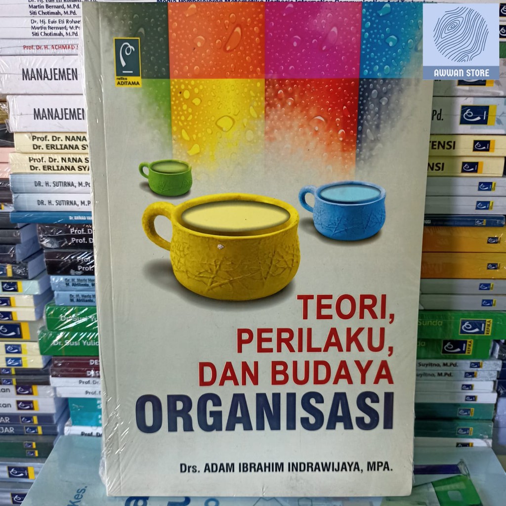 Jual Teori Perilaku Dan Budaya Organisasi - Adam Ibrahim I | Shopee ...